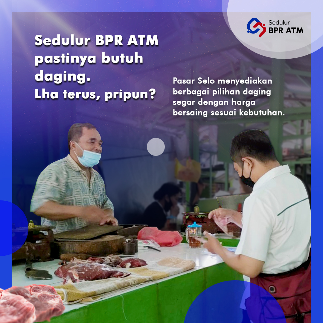 Membeli Daging Sapi di Pasar Selo - BPR Artha Tanah Mas Membeli Daging Sapi di Pasar Selo - BPR Artha Tanah Mas