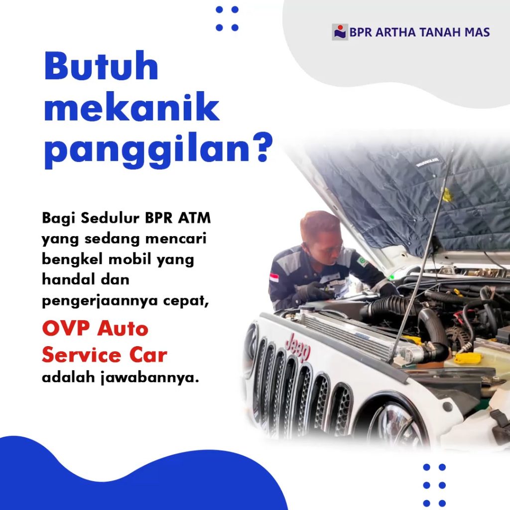 OVP Auto Service Car - BPR Artha Tanah Mas