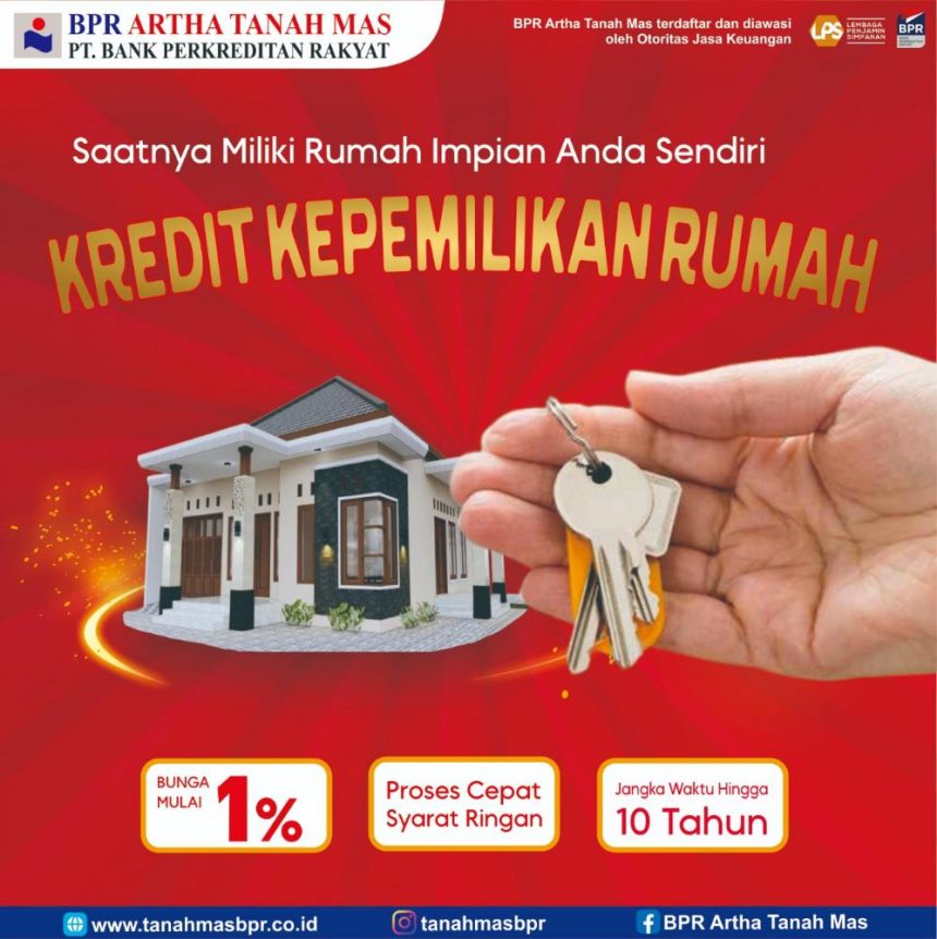 Kredit Kepemilikan Rumah - BPR Artha Tanah Mas